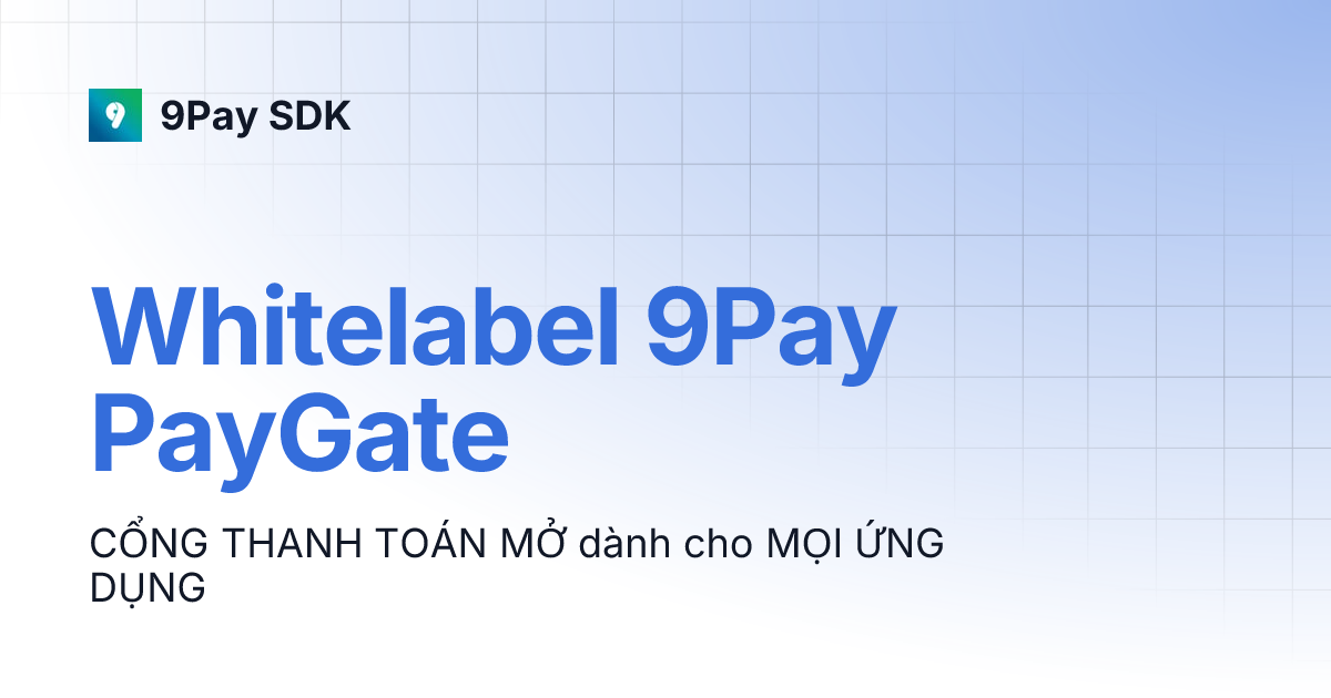 Whitelabel 9Pay PayGate | 9Pay SDK